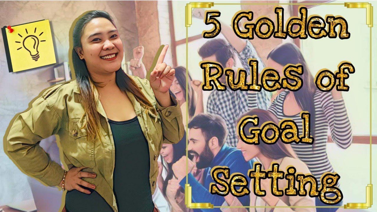 5 Golden Rules of Goal Setting - Vlog 11 - YouTube