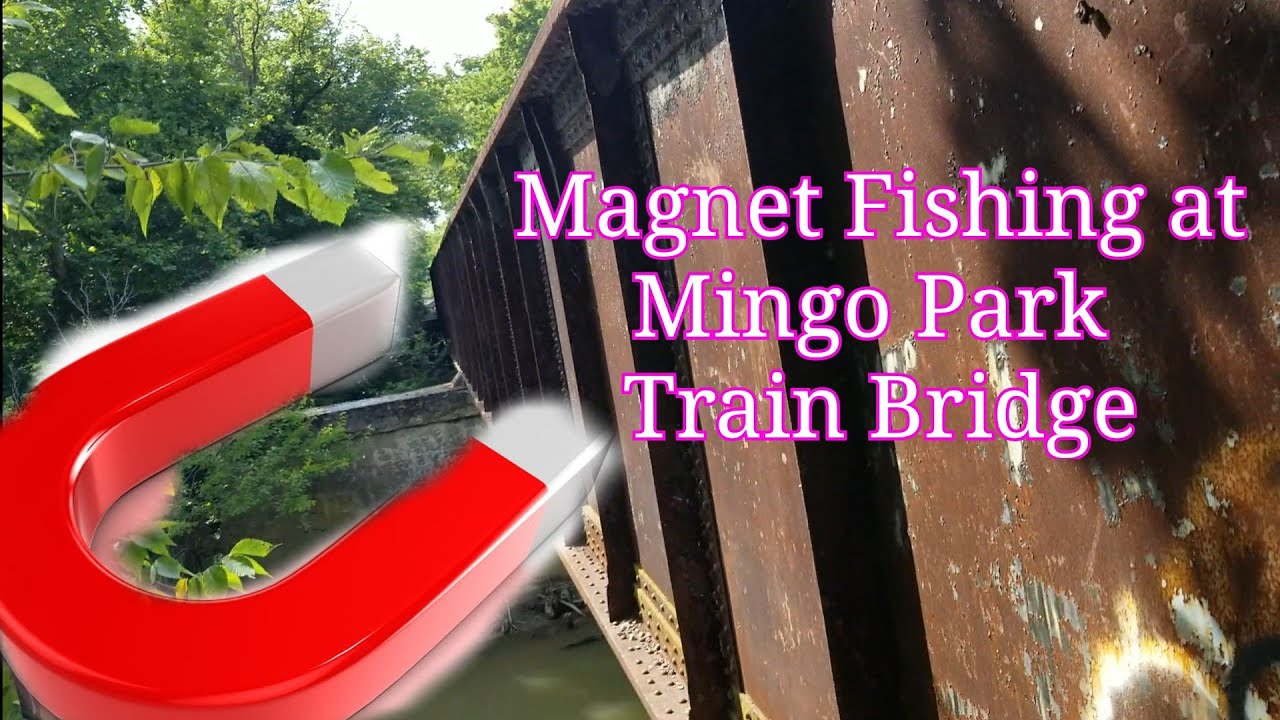 Mingo Park Train Bridge Magnet Fishing * Big Finds in the Video* - YouTube