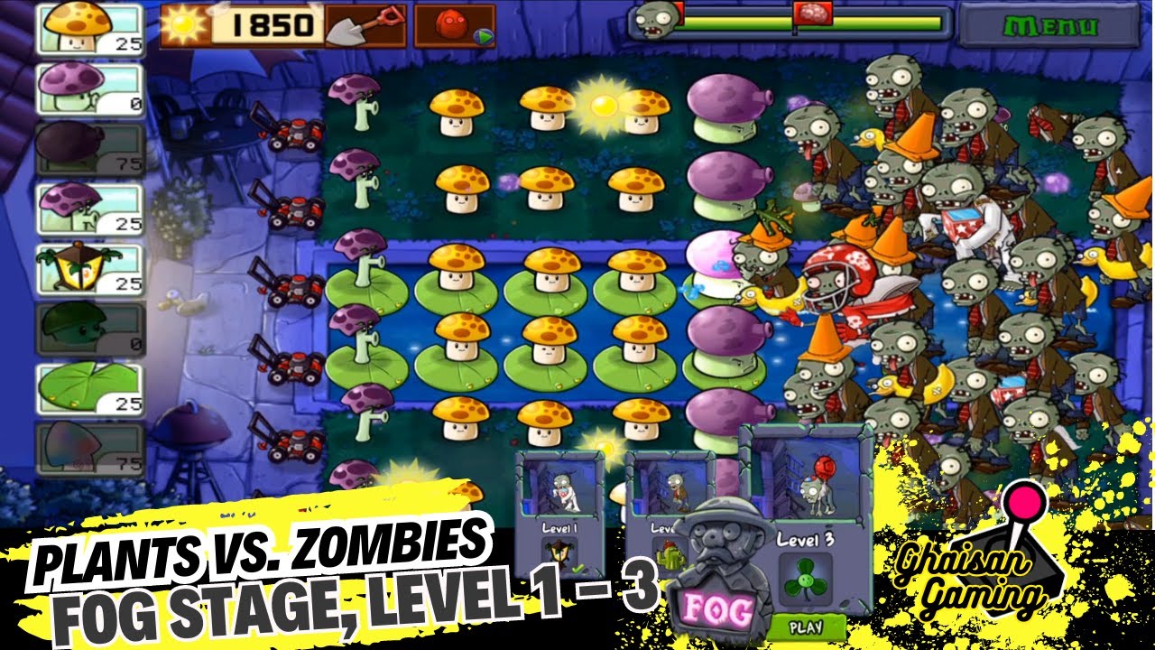 Plants vs Zombies - Fog Stage Level 1-3 | PvZ1 | GAMEPLAY FULL HD 1080p ...