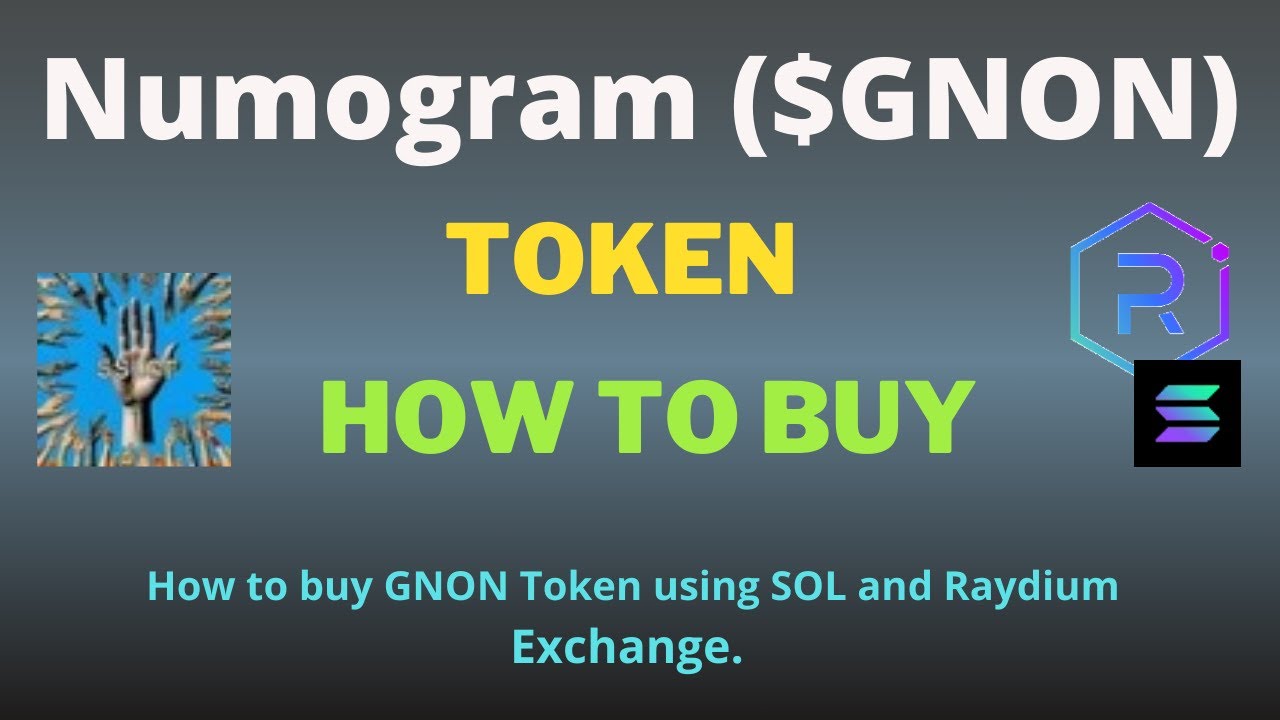 How to Buy Numogram (GNON) Token Using Raydium Exchange - YouTube