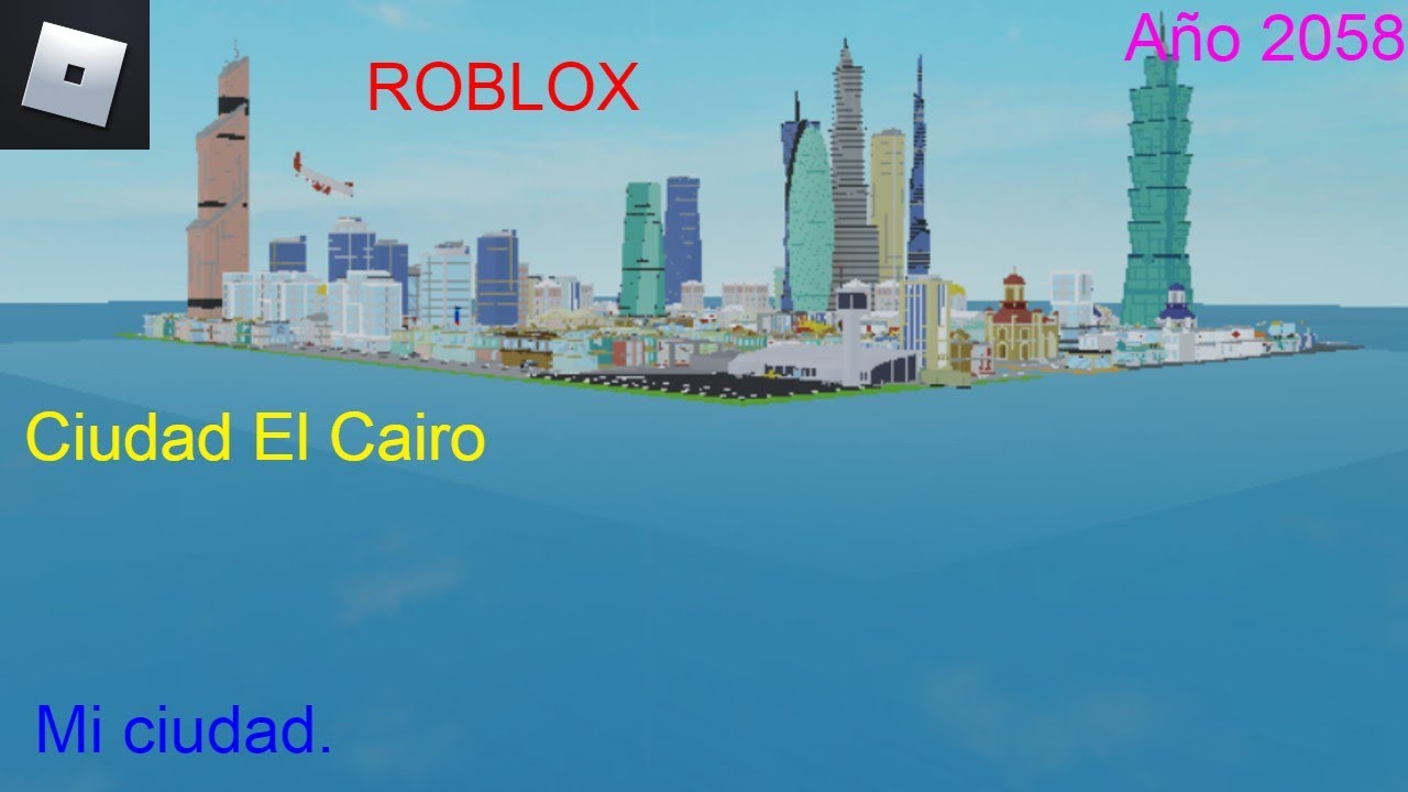 Una de mis mas grandes ciudades creadas en juegos de Roblox - YouTube