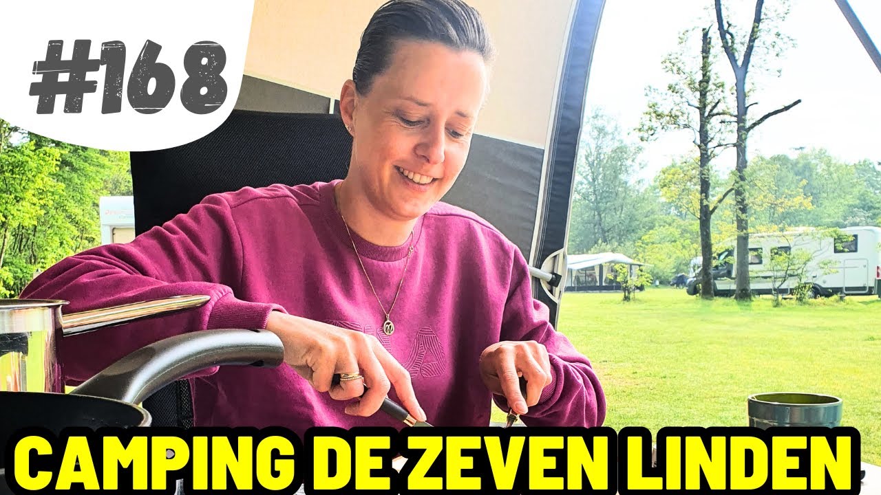 #168 Wat wij onhandig vinden tijdens kamperen I Camping de Zeven Linden ...