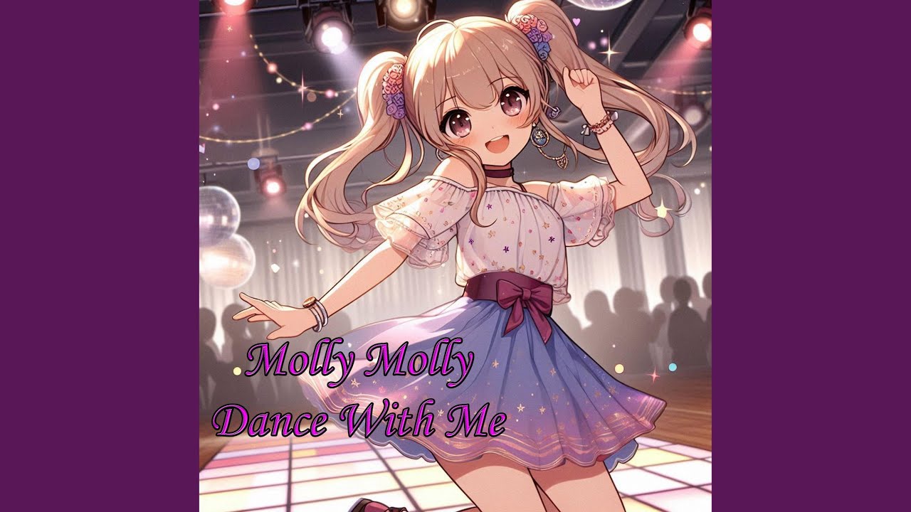 Molly Molly Dance Wth Me - YouTube