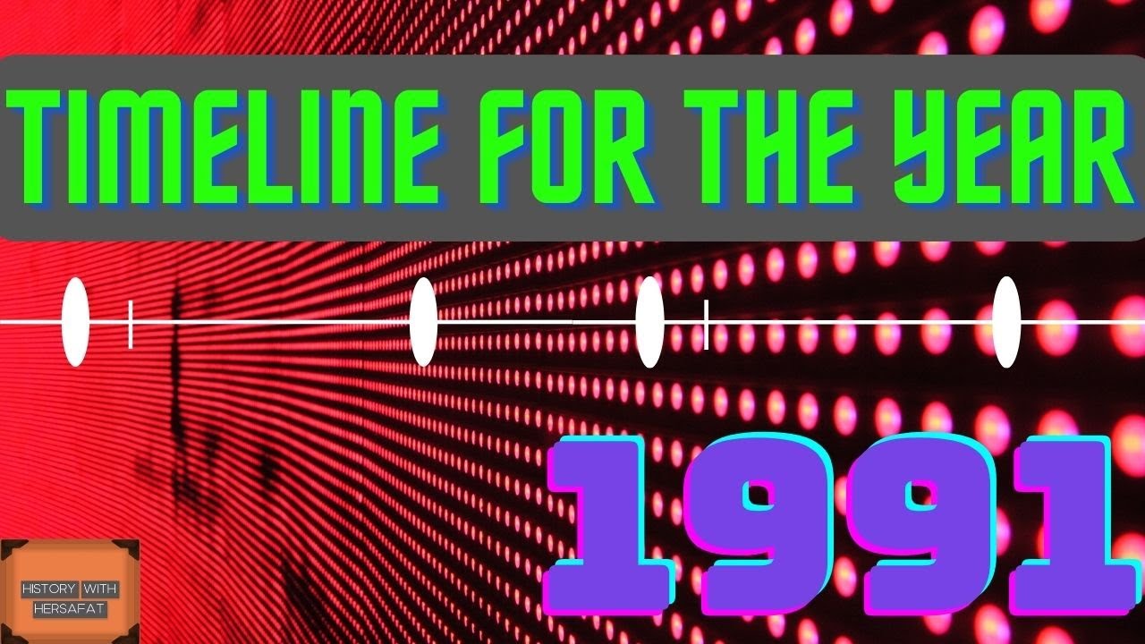 Timeline for the year 1991 - YouTube