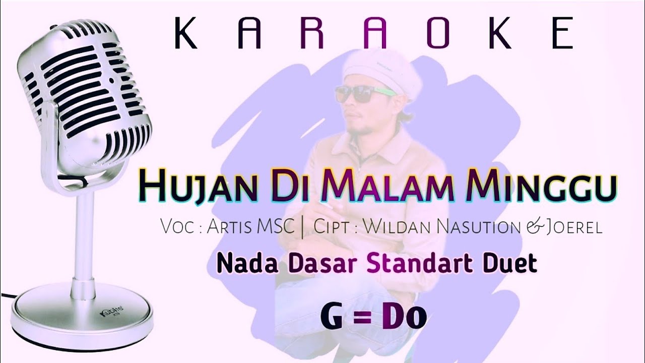 Hujan Di Malam Minggu | Nada Dasar Standart Duet | G=Do | Karaoke ...