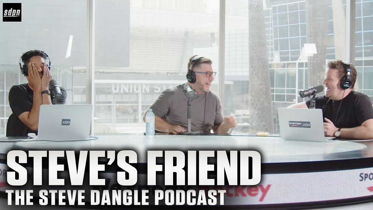 Steve's Friend | The Steve Dangle Podcast - YouTube