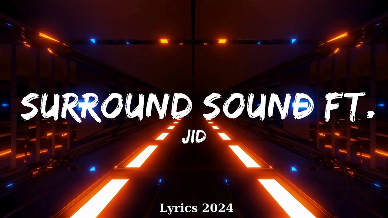JID - Surround Sound ft. 21 Savage & Baby Tate || Music Kramer - YouTube