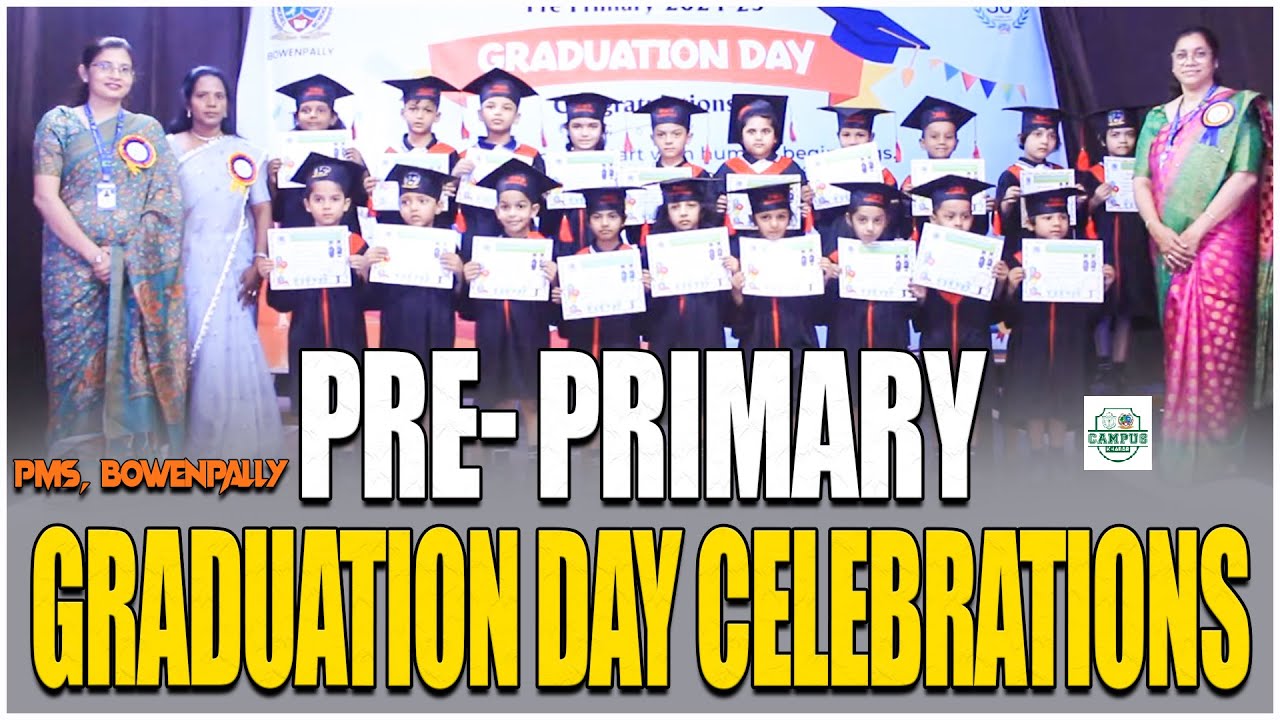 Pre Primary Graduation Day celebrations at PMS, Bowenpally |CAMPUS ...