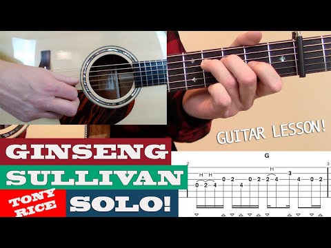 “Ginseng Sullivan” – Tony Rice Style SOLO | Bluegrass Guitar Lesson ...
