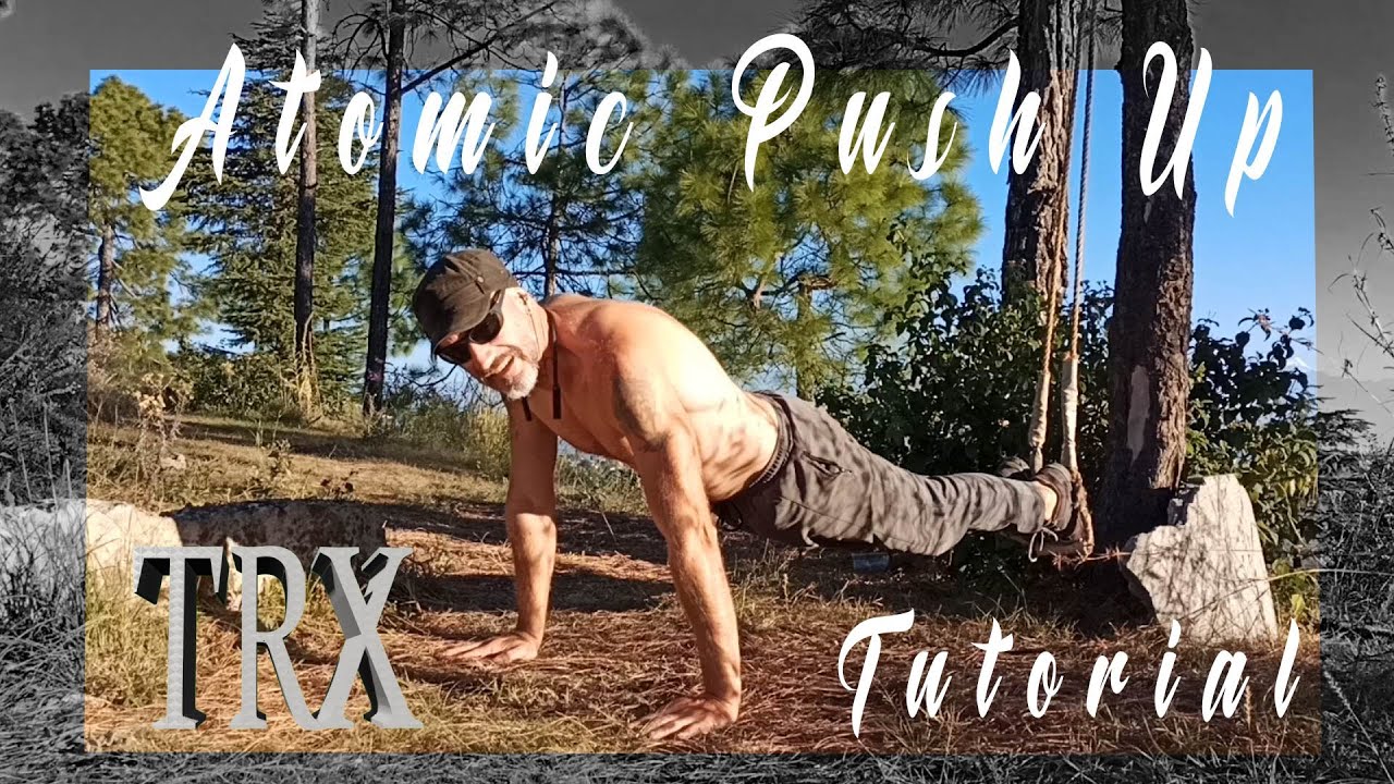 How to do TRX Atomic Push Ups - YouTube