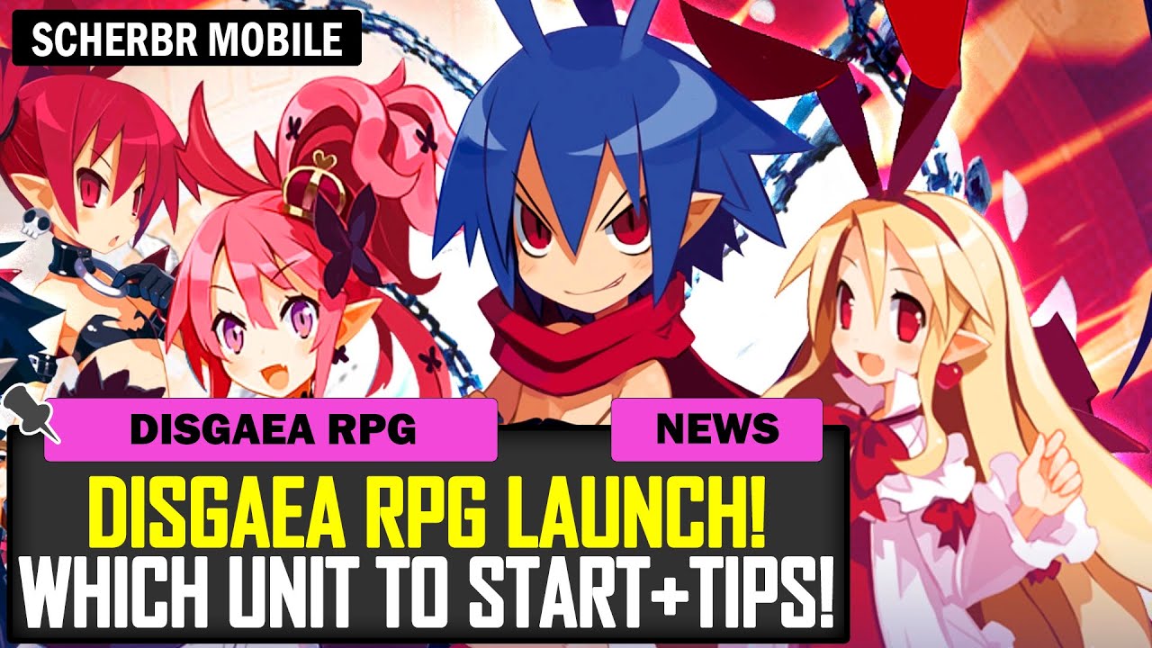 Which Unit to Start? +Tips - Disgaea RPG Launch! - YouTube