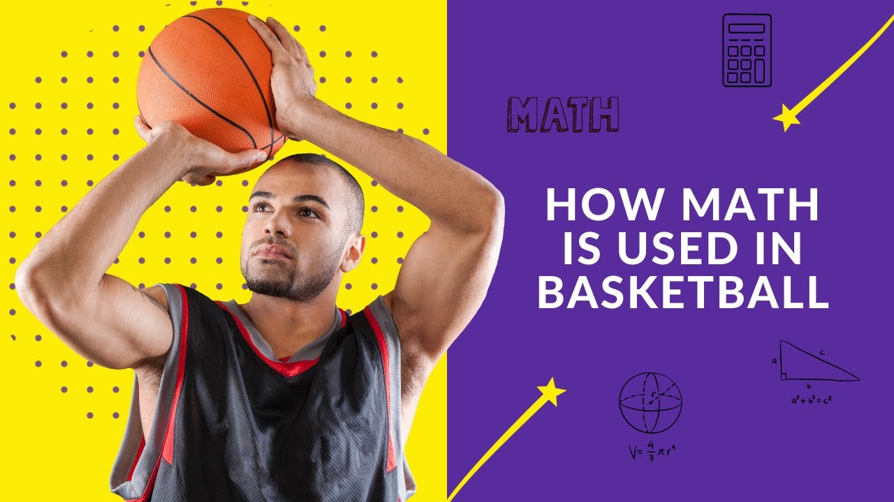 How Math is Used in Basketball 🏀 - YouTube