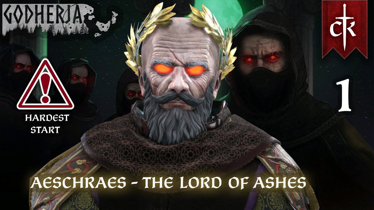 CK3 Godherja The Dying World Mod - Hard Start - Aeschraes The Lord of ...