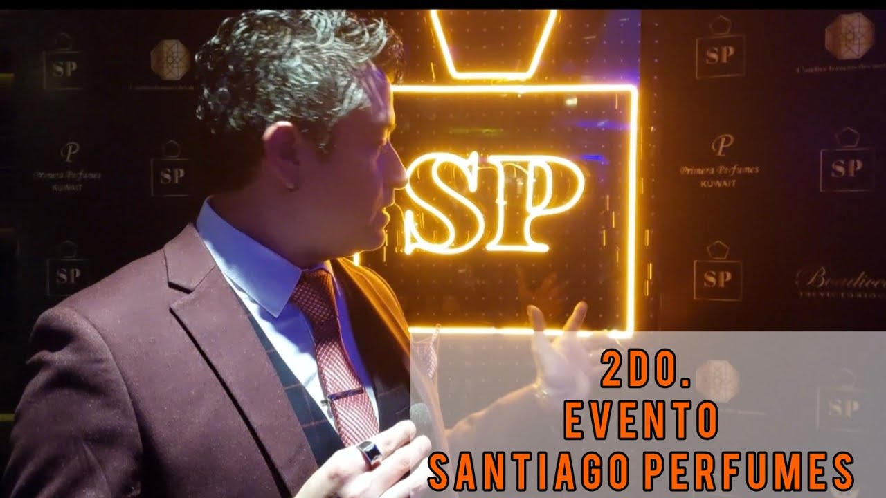 2do evento de Santiago Perfumes#fragancias #perfume - YouTube