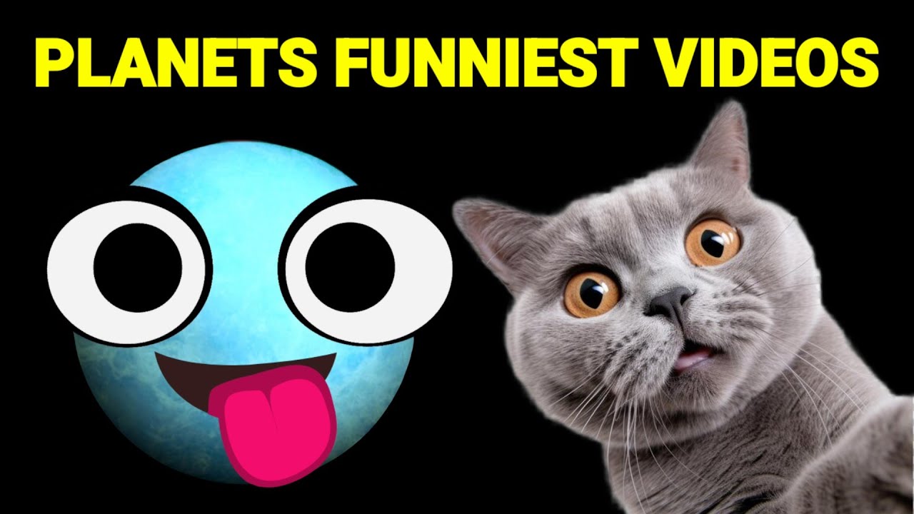 PLANETS FUNNIEST VIDEO COMPILATION @CoucouTroyTV - YouTube
