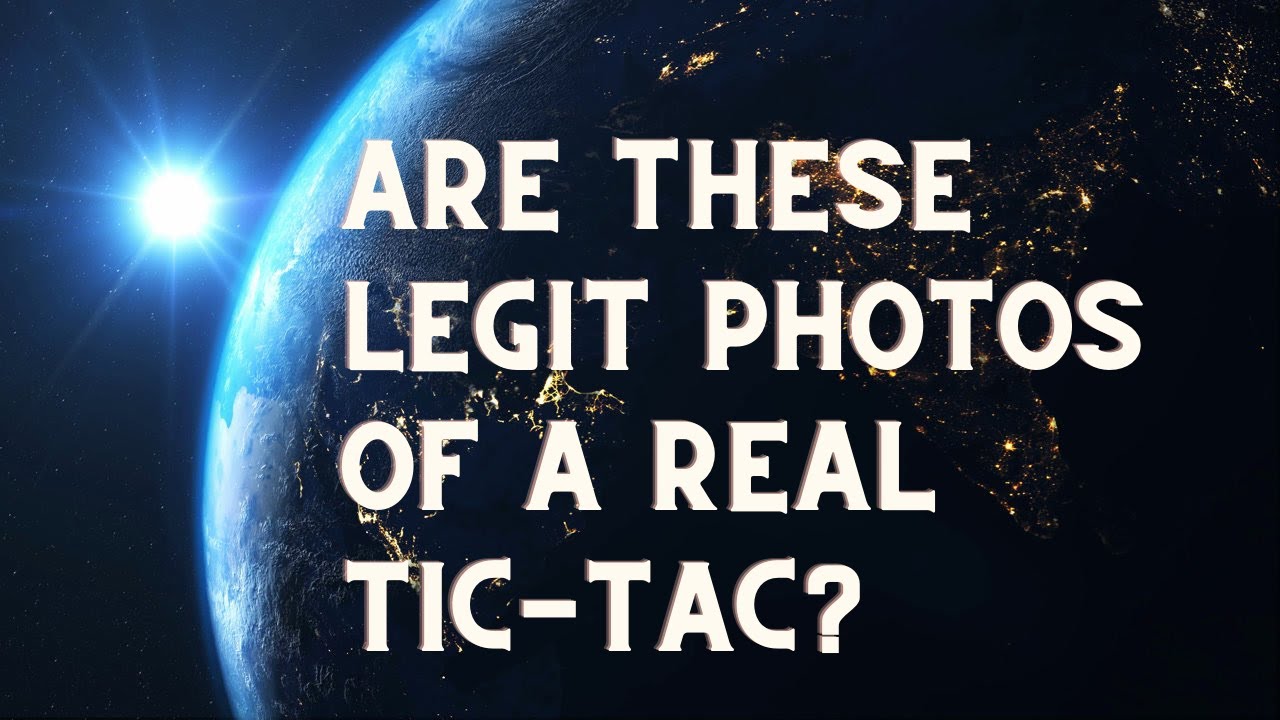 Are these legit photos of a real tic tac? - YouTube