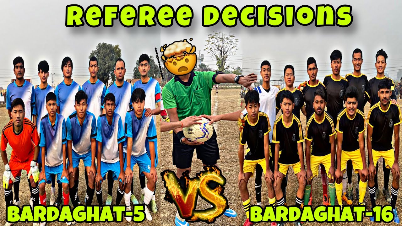 Referee decision 😱 Bardaghat-5 ( paldada ) vs Bardaghat-16 ( kukurmaara ...