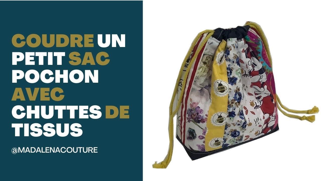 Coudre un petit sac pochon avec chuttes de tissus - Tuto Couture ...