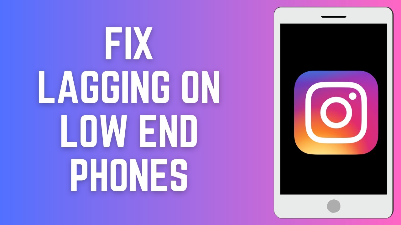 How to Fix Instagram Lagging on Low End Phones - YouTube