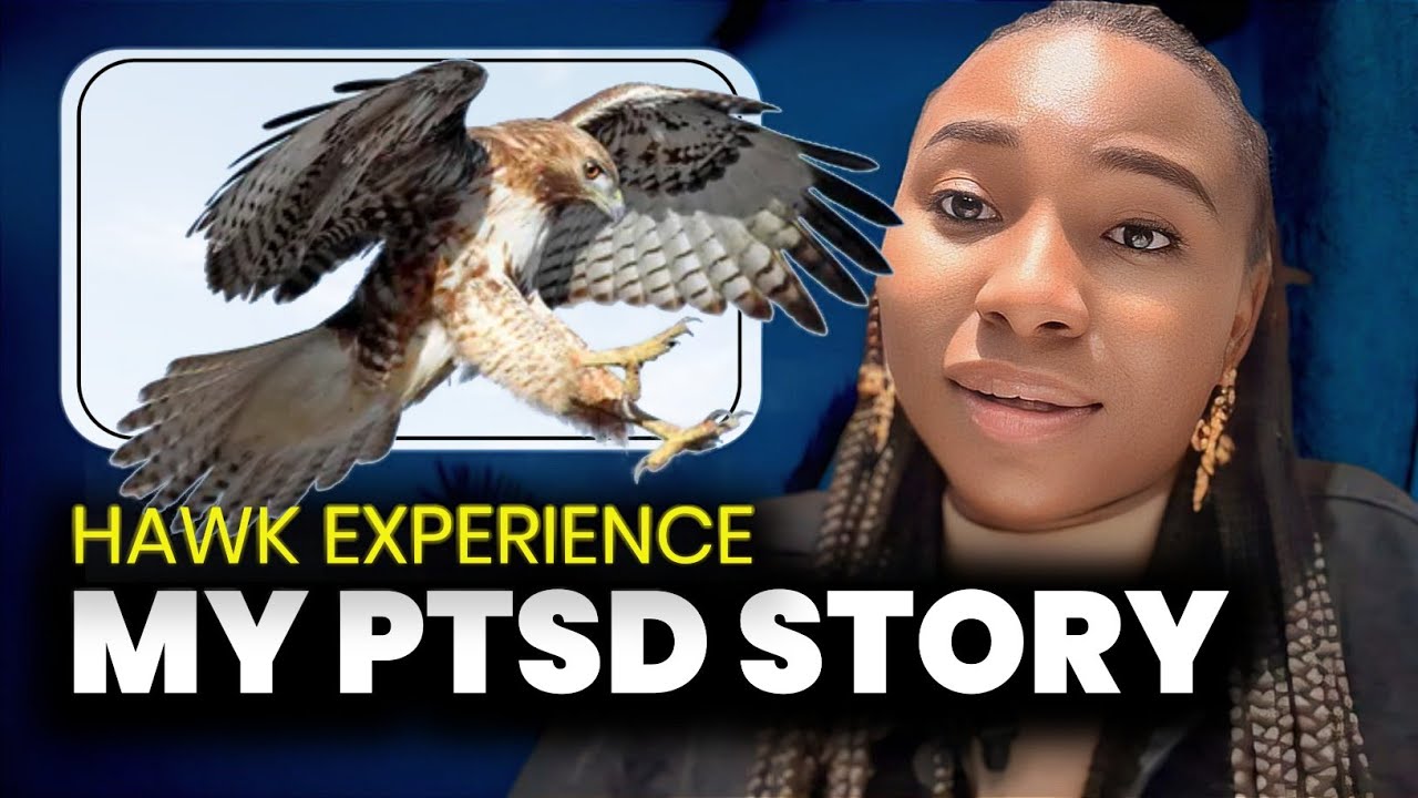 My PTSD Story: The Hawk experience!🥺😨 - YouTube
