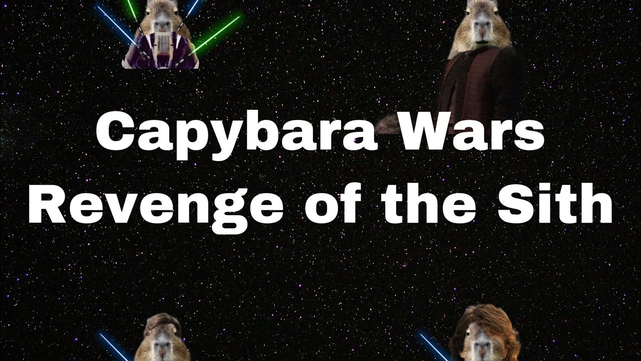 Capybara Wars : Revenge of the Sith Trailer ( A Starwars Story ) - YouTube