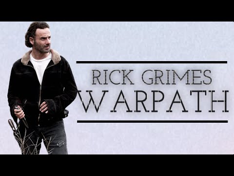 Rick Grimes || Warpath (TOWL x TWD) - YouTube