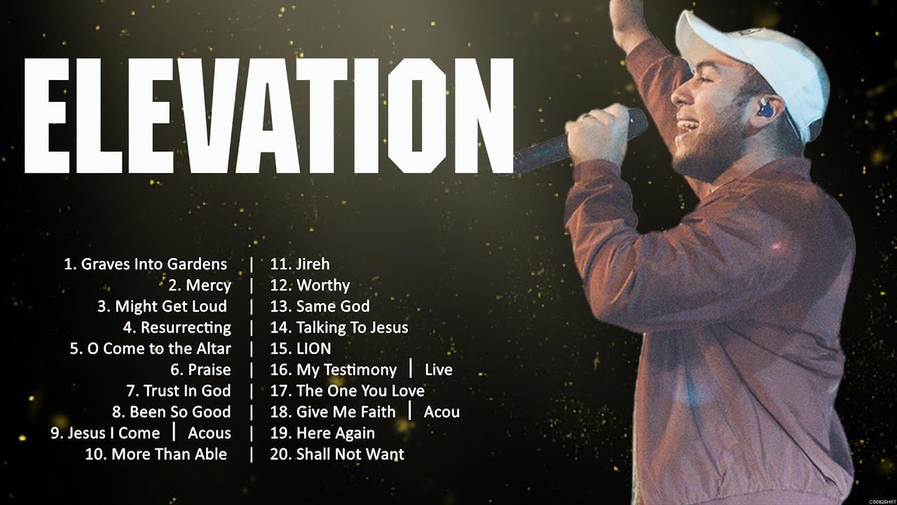 Elevation - 20 Best Worship Songs To Sing Everyday - Worship Songs 2024 Playlist - YouTube