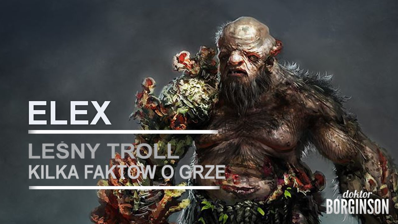 Elex. Leśny Troll, Cyklop, Hornwolf | Kilka nowych informacji - YouTube