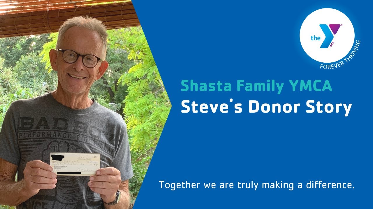 Shasta Family YMCA Steve's Donor Story - YouTube