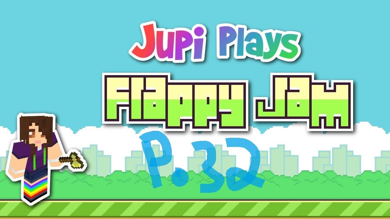 Jupi Plays Indie Games: ALL THE INDIE GAMES [Flappy Jam] [Part 32 ...