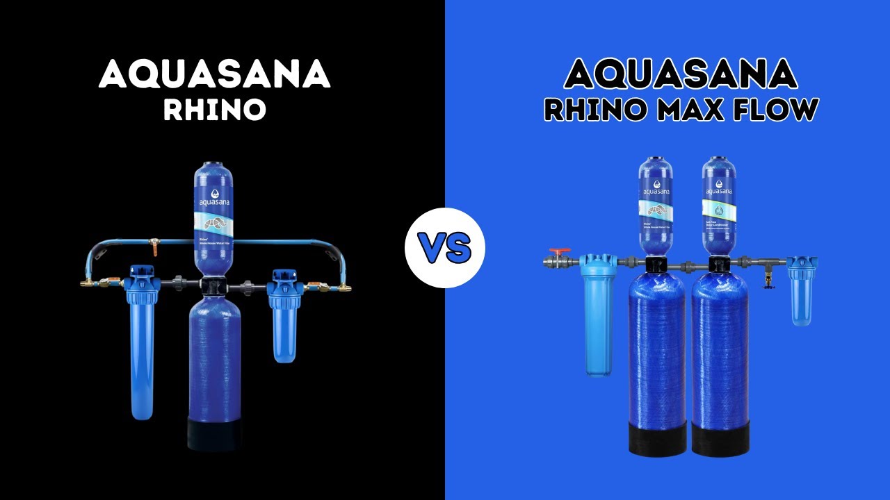 ⭐ AQUASANA RHINO VS AQUASANA RHINO MAX FLOW ⭐ | COMPARISON - YouTube