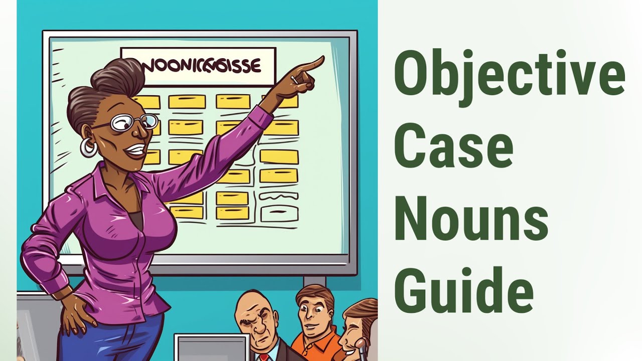 Discovering Objective Case Nouns: A Simple Approach - YouTube