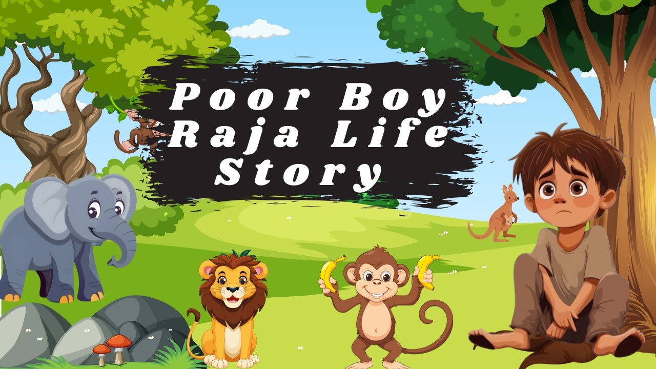 Raja – A Poor Boy’s Journey from Poverty to Success | Moral Cartoon ...