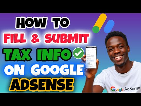 How to Submit Your Tax Info on Google AdSense | How to Fill Out AdSense Tax Form | 