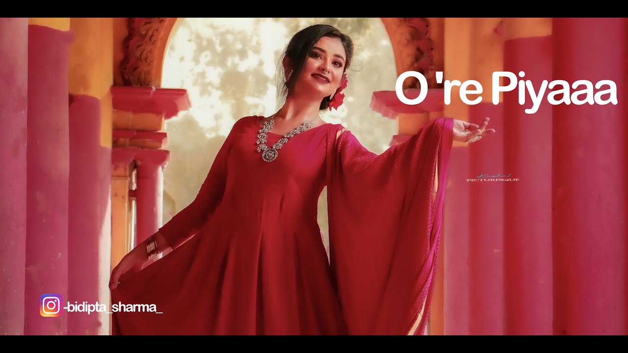 O re piya - Aaja Nachle | Dance Cover | Bidipta Sharma | ️ - YouTube