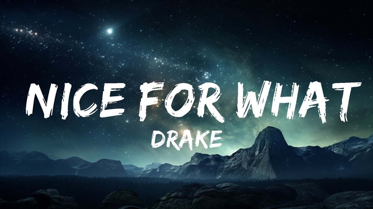 Drake - Nice For What (Lyrics / Lyric Video) | Songs Sphere - YouTube