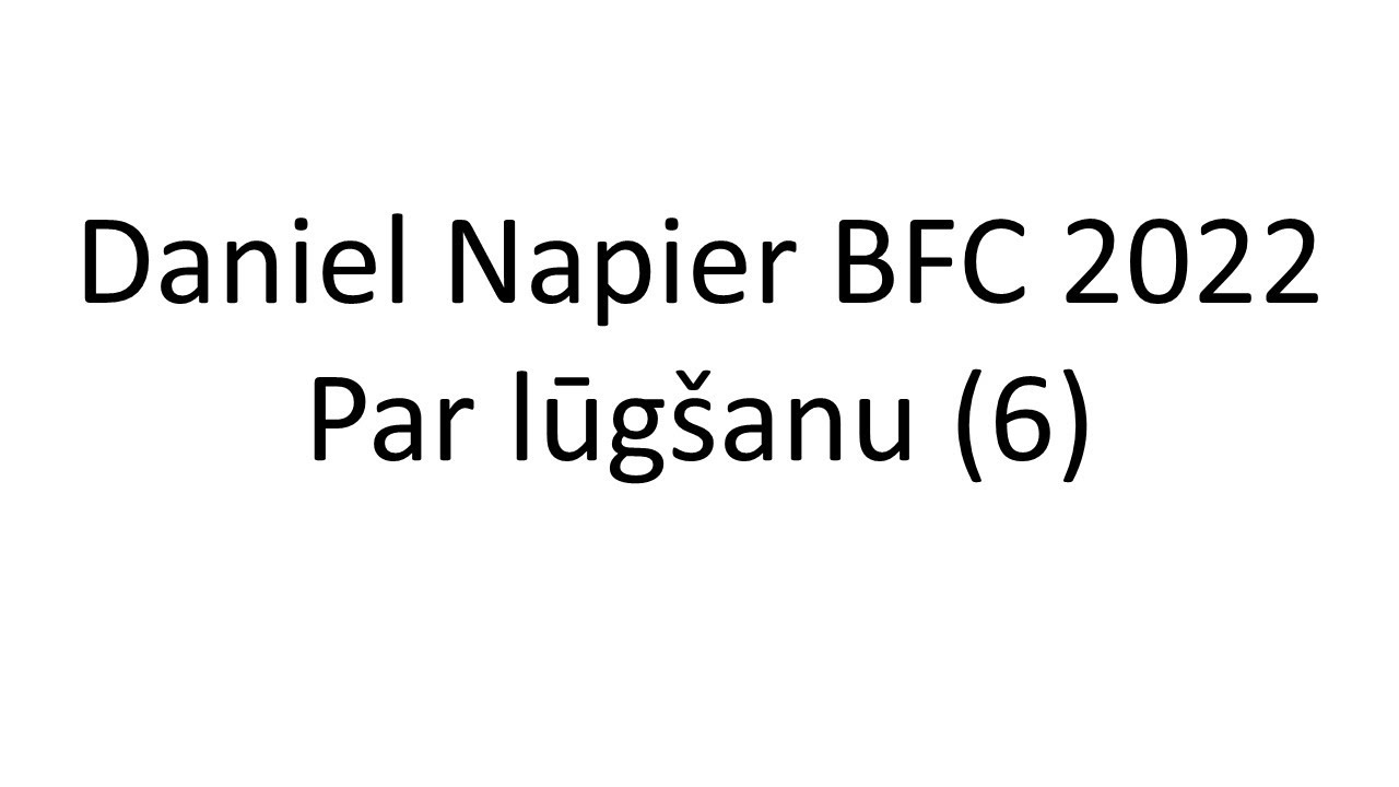 Daniel Napier BFC 2022 – Par lūgšanu (6) - YouTube