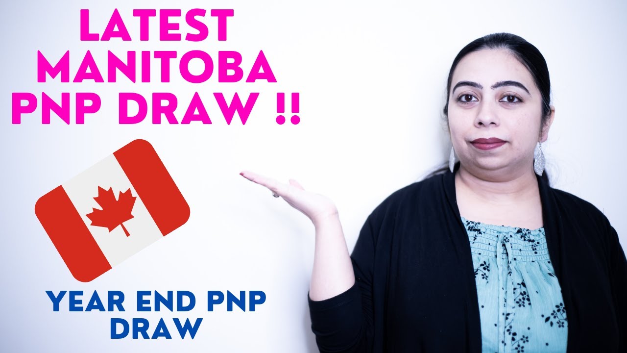 Latest Manitoba PNP draw 30 Dec 2020 l Canada Immigration News IRCC ...