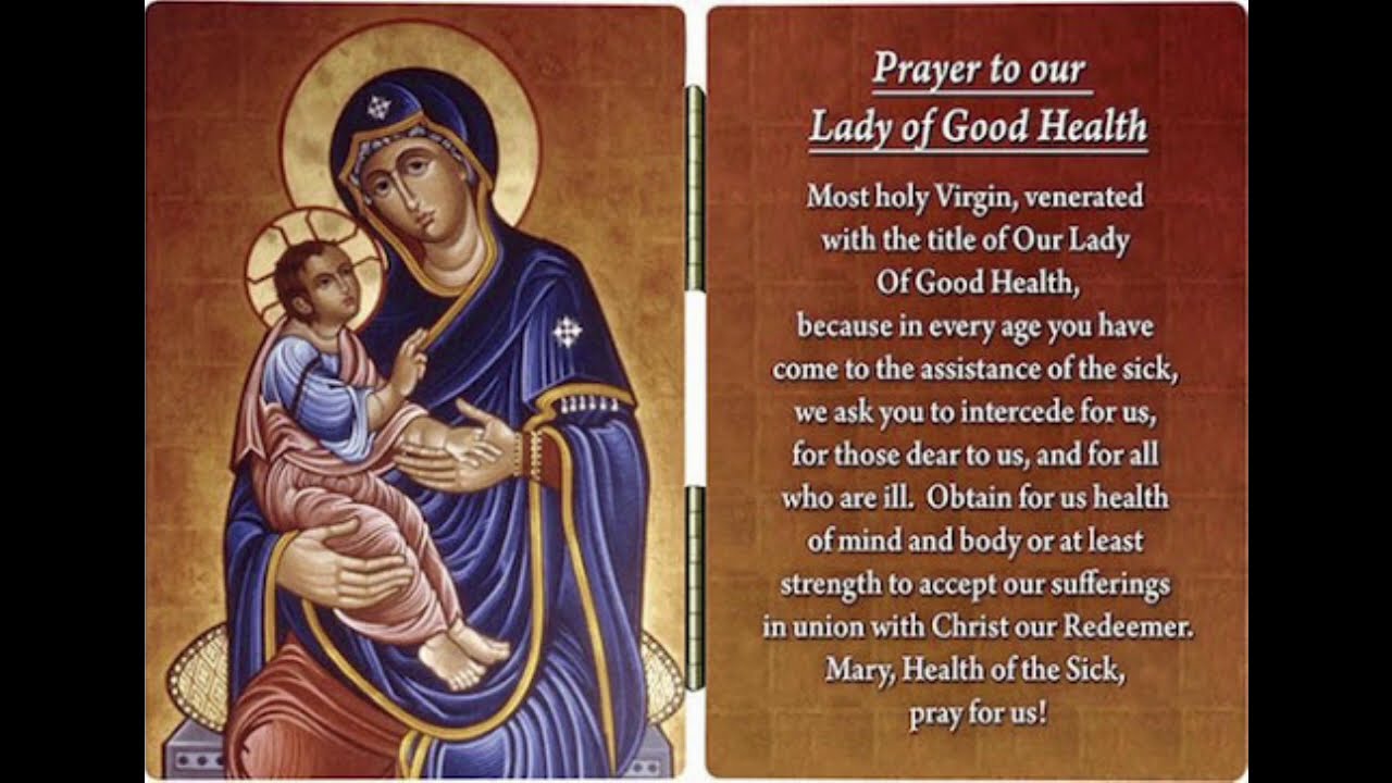 Prayer to Our Lady, Health of the Sick | Our Lady of Good Health, Pray ...