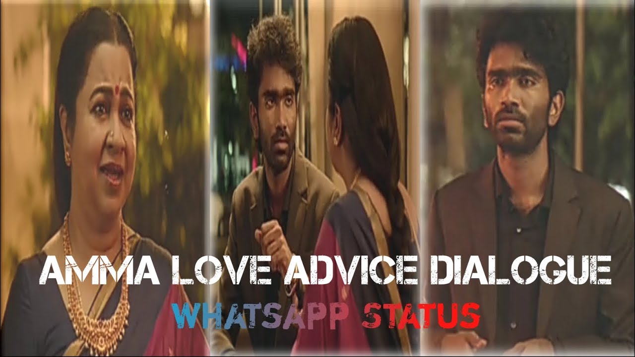 Love today Amma Dialogue Whatsapp Status 💞💕 | Love today Amma advice ...