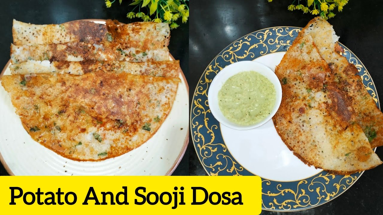 Potato And Sooji Dosa Recipe | Instant Breakfast Recipe #dosa # ...