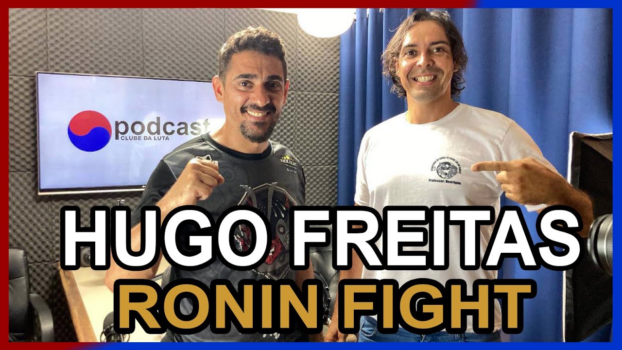HUGO FREITAS - (RONIN FIGHT) - YouTube