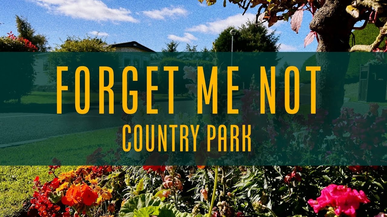 Forget Me Not Country Park 24/25 - YouTube