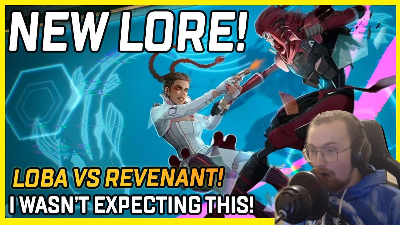 NEW APEX LEGENDS LORE VIDEO! Loba Vs Revenant Lore Video Reaction! I ...