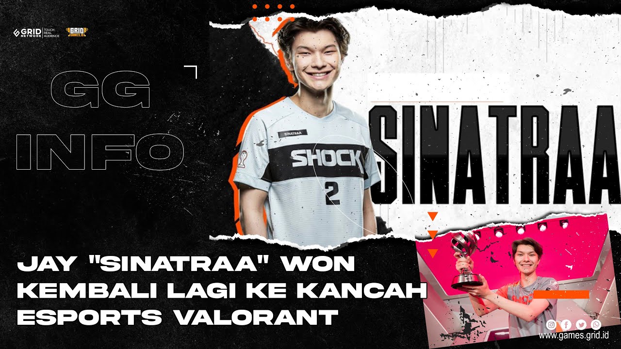 Jay "Sinatraa" Won, Sang Juara Valorant Kembali lagi ke Dunia Esports - YouTube