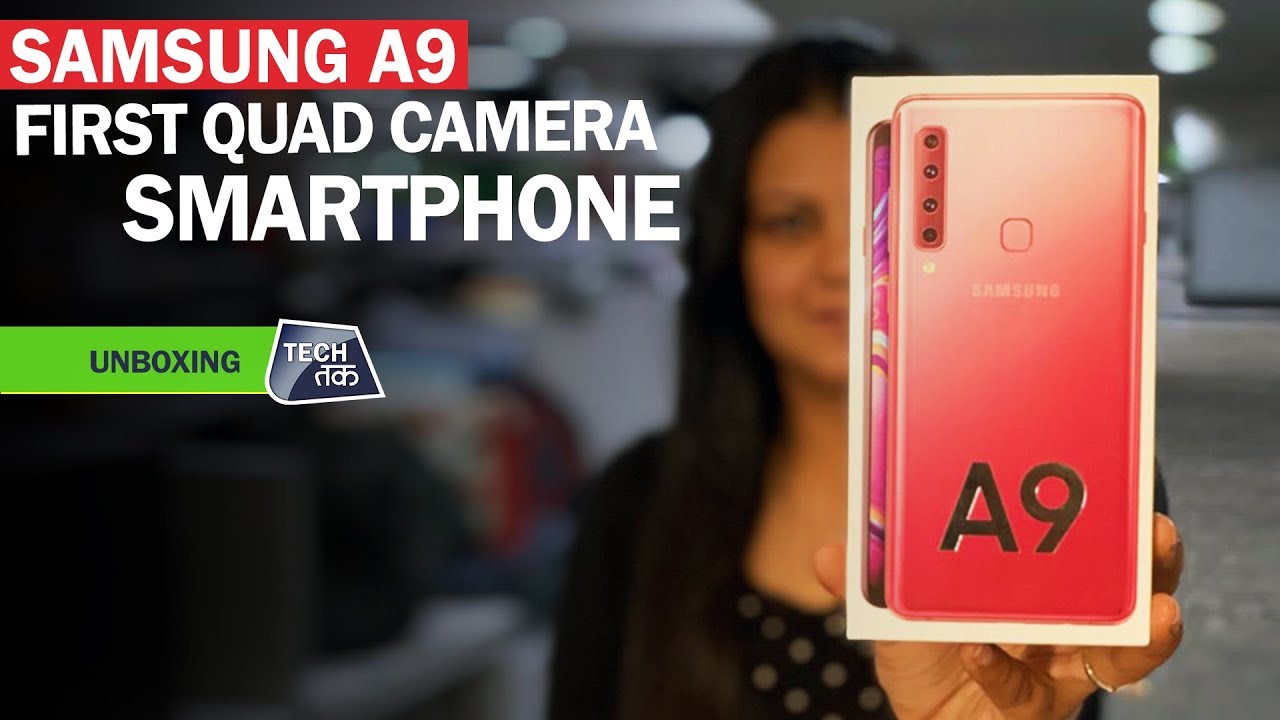 SAMSUNG A9: Unboxing | Tech Tak - YouTube