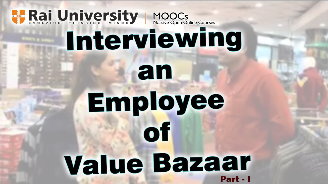 Interviewing an Employee of Value Bazaar Part I - Entrepreneurship ...