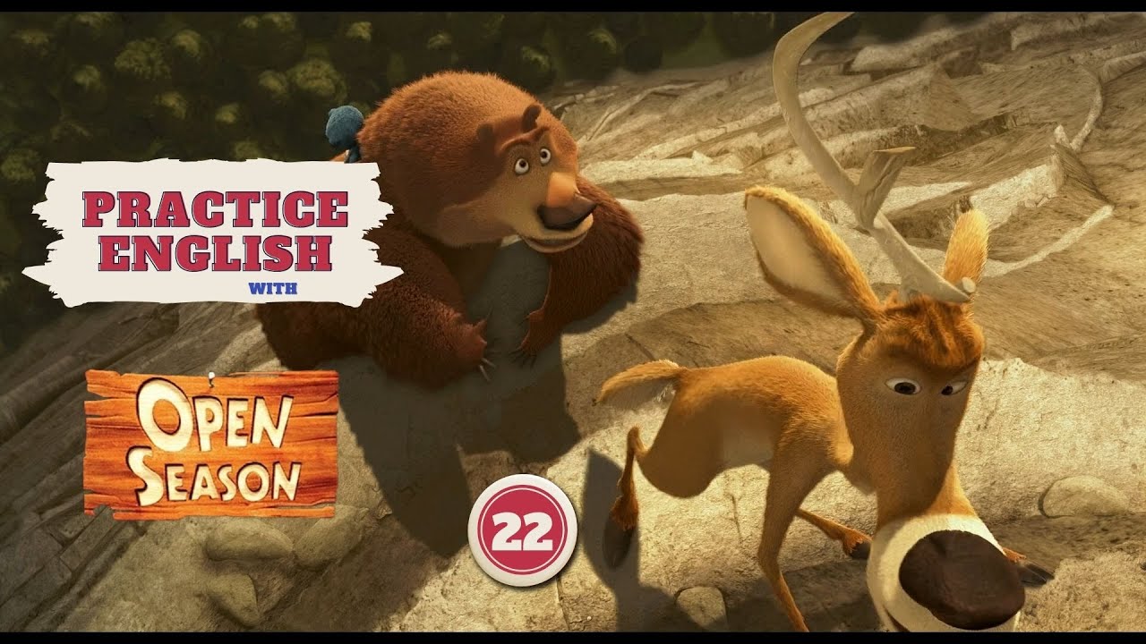 Practice English with Open Season Learn English with Movies Improve ...