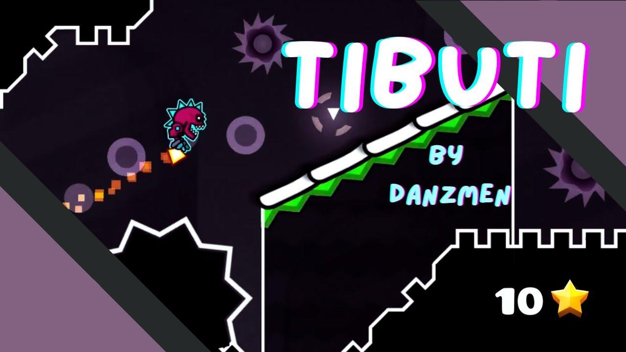 "TiBuTi" by Danzmen (Easy Demon) 100 % Complete | Geometry Dash 2.11 ...