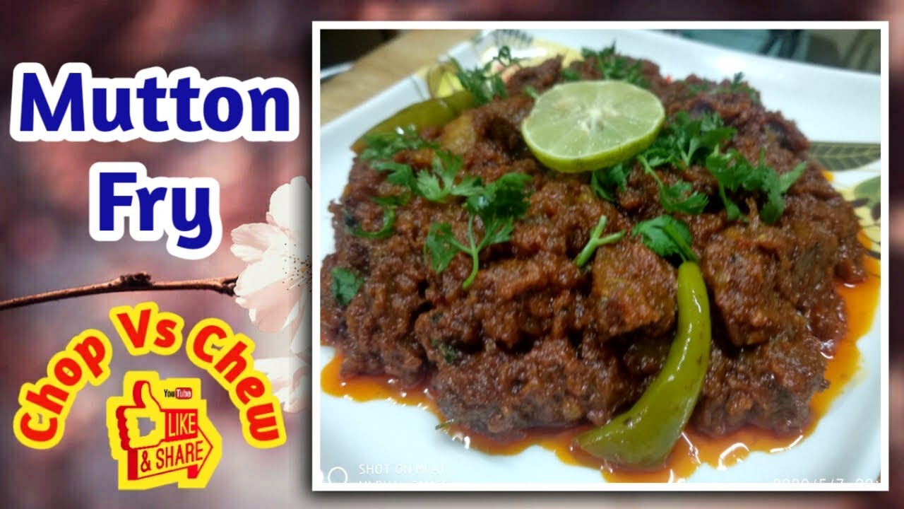 Mutton Fry | Spicy Mutton Fry | Best Mutton Sidedish | ChopVsChew 😋 ...